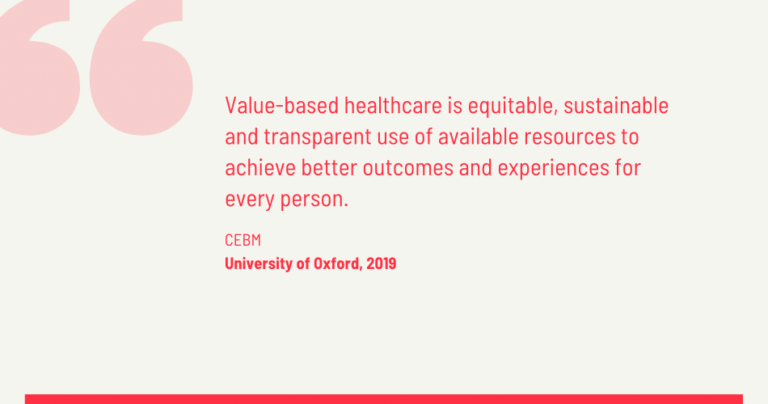 Value-Based Healthcare: Maximizing Value & Outcomes